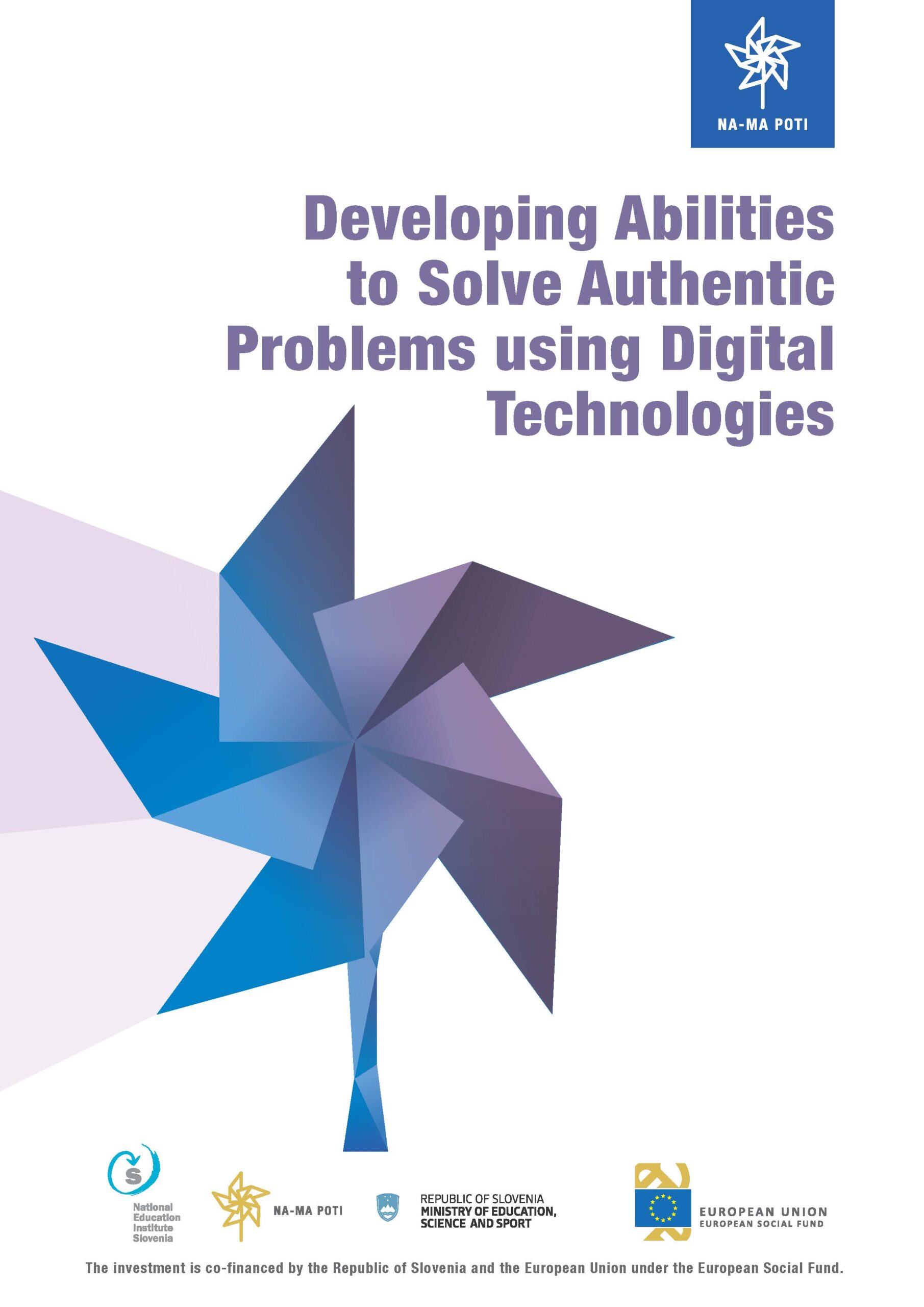 Developing Abilities to Solve Authentic Problems using Digital ...