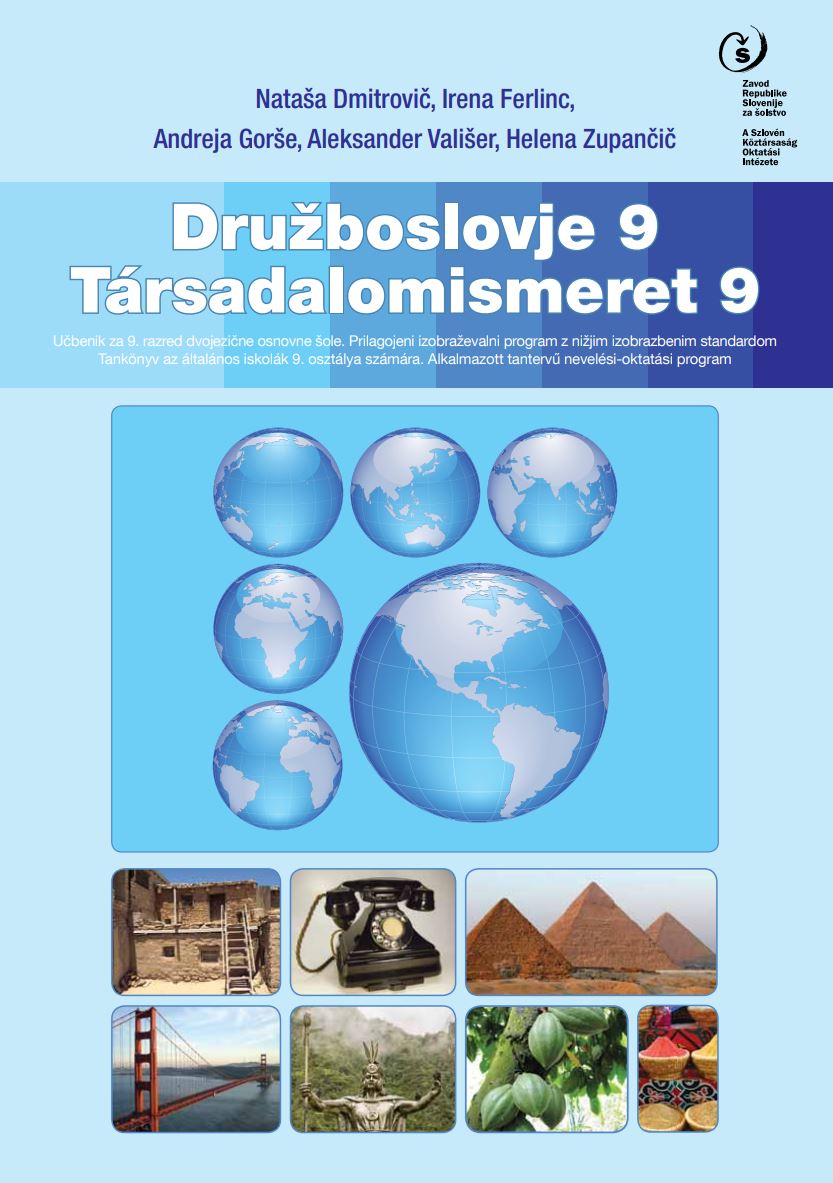 Družboslovje 9 -Társadalomismeret 9 - Zavod RS za šolstvo